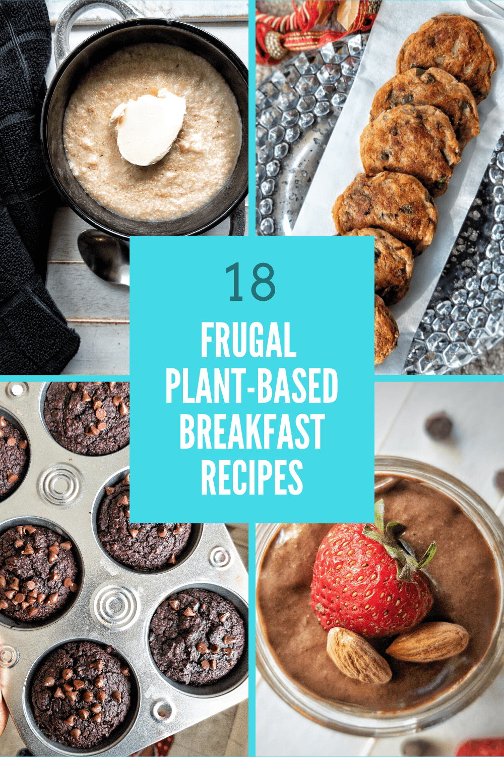 18 Frugal Plant-Based Breakfast Recipes | Plant Based And Broke